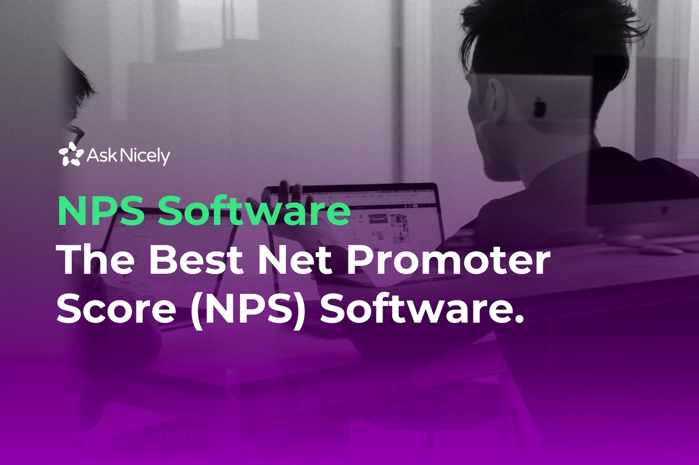 NPS Software | The Best Net Promoter Score (NPS) Software